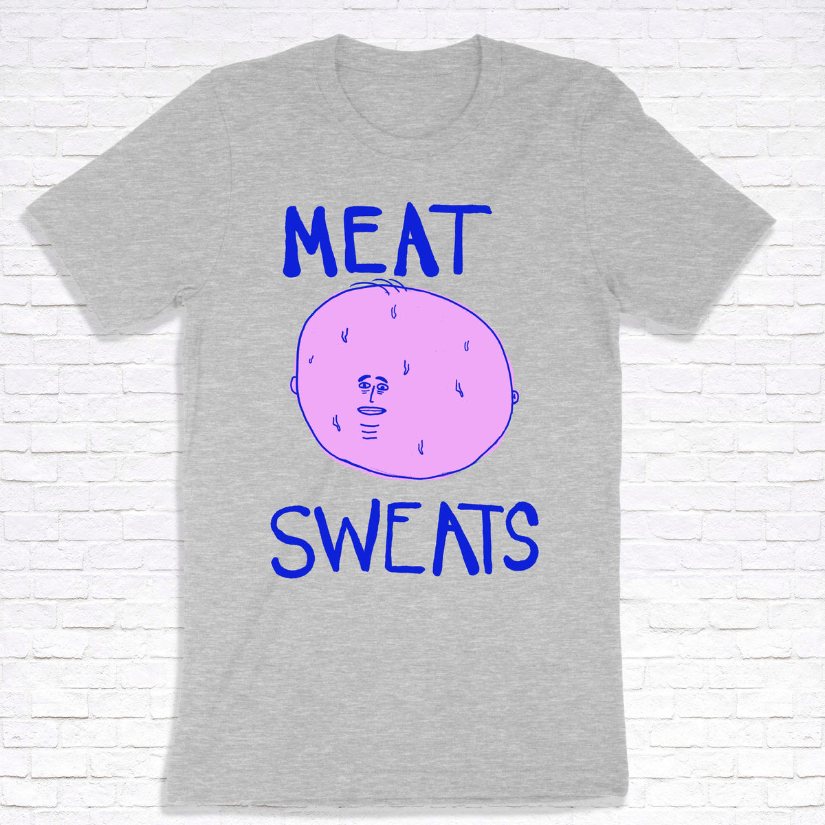 Meat Sweats by Teesty – Streetwise Giveashirt